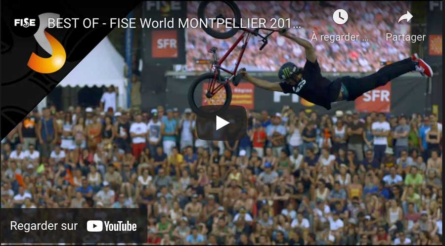 BEST OF FISE WORLD MONTPELLIER - SK8.NET